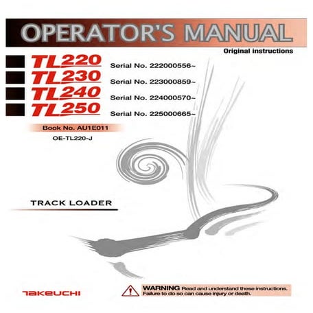 Takeuchi tl240 track loader operator manual serial no. 224000570 and up ...
