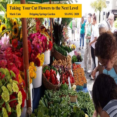 Take your cut flowers to another level ssawg 2020 | PPT