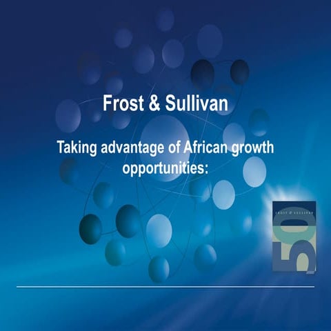Taking advantage of african growth opportunities geo expansion | PPT