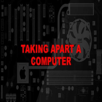 Taking apart a computer | PPT