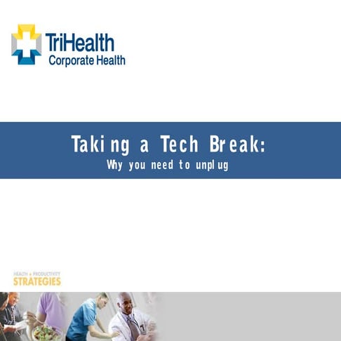 Taking a tech break final version | PPT