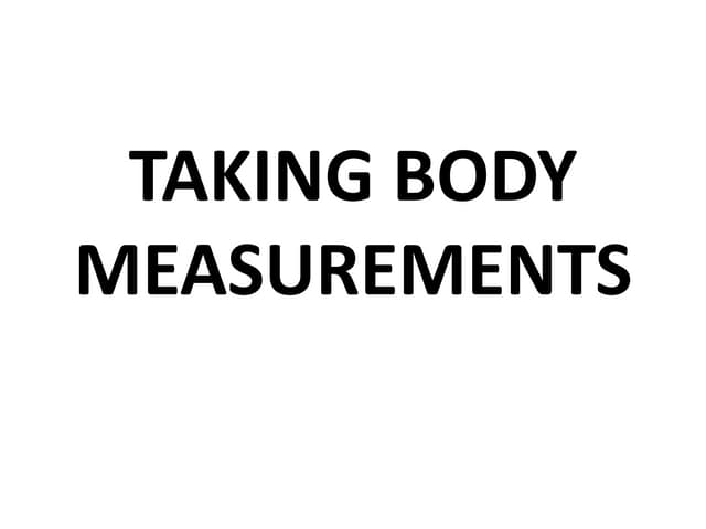 Taking Clients Body Measurement | PPTX
