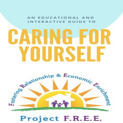 An Educational and Interactive Guide to Caring for Yourself | PDF