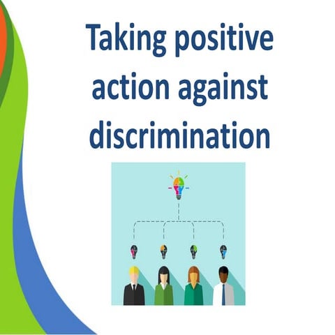 Taking positive action against discrimination | PPT
