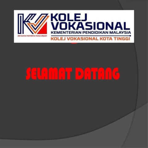 TAKLIMAT 1 SIJIL VOKASIOANL MALAYSIA DVM.pptx
