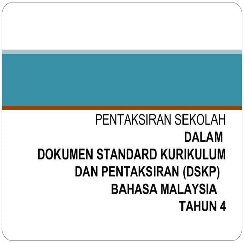 Taklimat kssr dskp bm thn 4 sk slot 3 | PPT