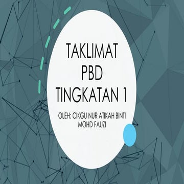TAKLIMAT PBD TINGKATAN 1 MINGGU ORIENTASI | PPT
