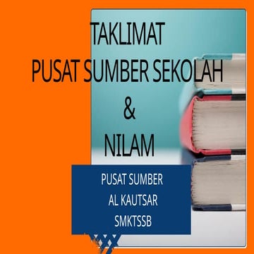 TAKLIMAT PUSAT SUMBER DAN NILAM 2023 (1).pptx
