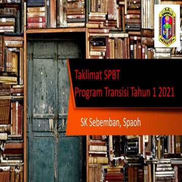 Taklimat SPBT Program Transisi tahun 1 2021.pptx