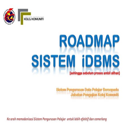 Roadmap iDBMS (sebelum ambil alih) | PDF