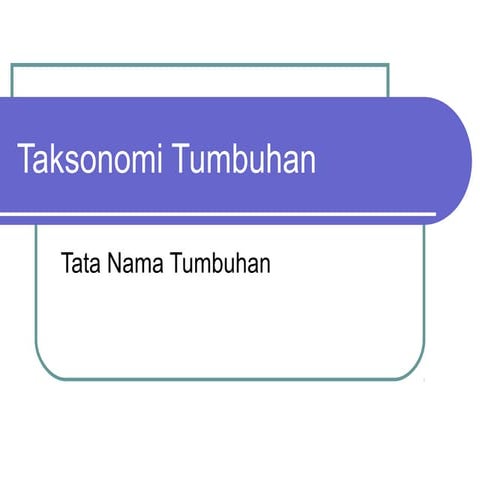 Taksonomi tumbuhan | PPT