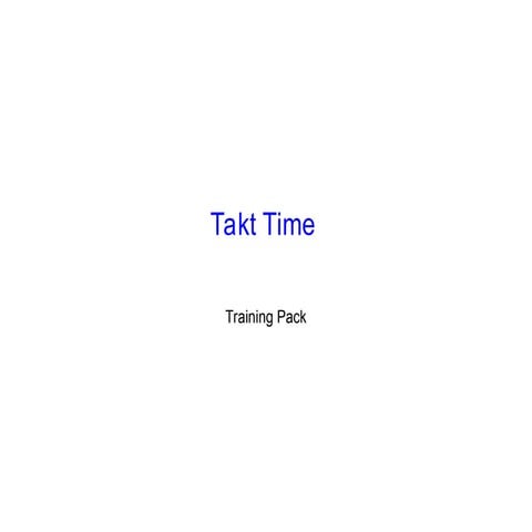 Takt Time, Cycle Time & Line Balancing | PPTX