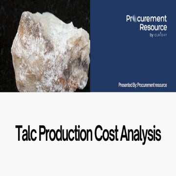 Latest Comprehensive Talc Production Cost Report | PPT