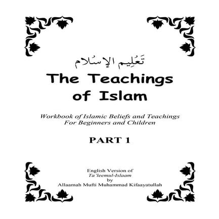 Taleem -ul- Islam By Shaykh Mufti Muhammad Kifayatullah (r.a) | PDF