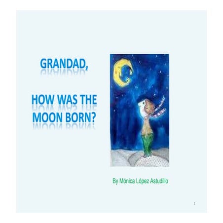 Grandad, how was the Moon born? | PDF