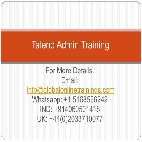 Talend admin training ppt | PPTX | Computing | Technology & Computing