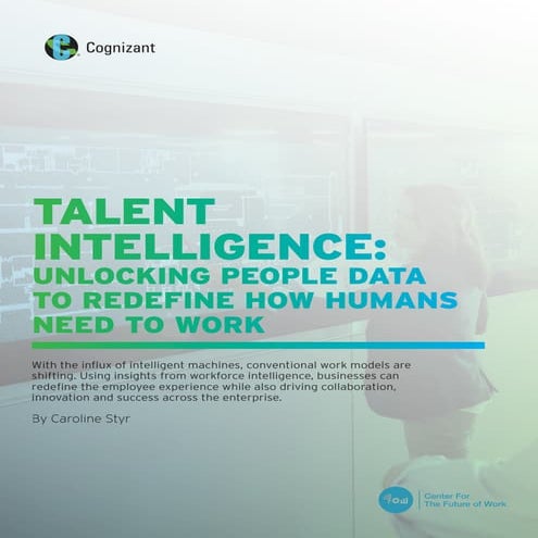 Talent Intelligence: Unlocking People Data to Redefine How Humans Need ...