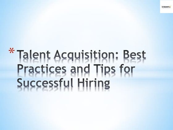 Recruitment Best Practices: The Ultimate Guide To Hiring Top Talent | PPTX