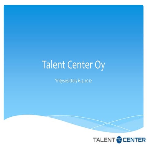 Talent center oy