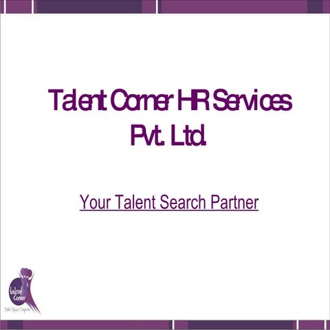 Talent Corner Hr Services Pvt Ltd. | PPT