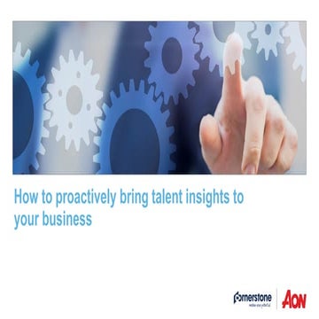 Talent insights ...How to proactively bring them into your business | PPT