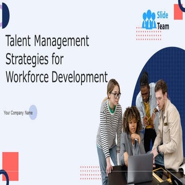 Talent Management Strategies For Workforce Development Powerpoint ...