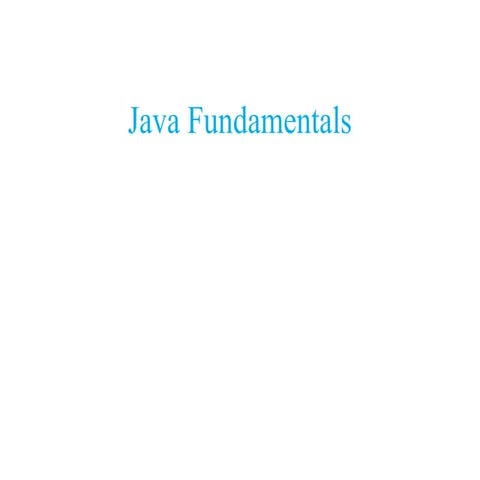 Java Fundamentalspptjava Fundamentalsppt