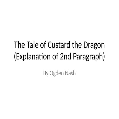 Tale_of_Custard_2nd_Paragraph_Fancy.pptx