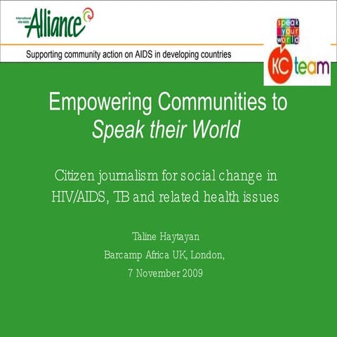 Empowering Communities to Speak Their World for Social Change through Citizen Journalism | PPT ...