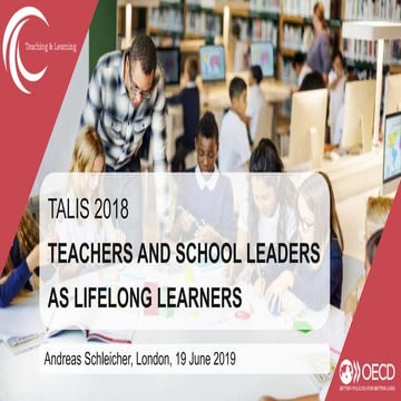 TALIS 2018 - Teachers and school leaders as lifelong learners | PPTX
