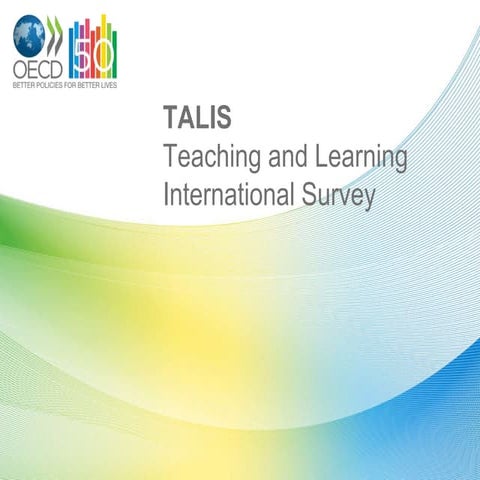 TALIS (Teaching and Learning International Survey) | PPTX