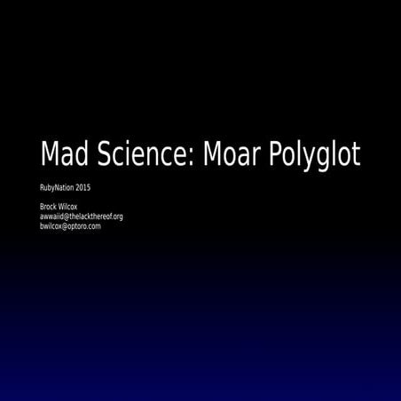 Mad Science: Polyglot Bridges | PPT