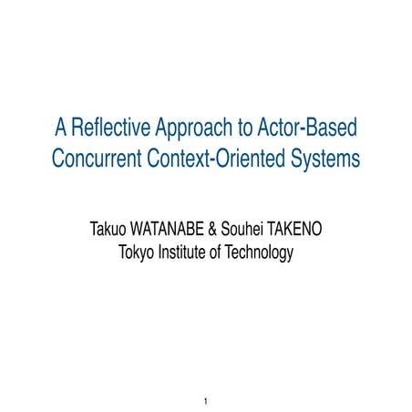 A Reflective Approach To Actor Based Concurrent Context Oriented Systems Ppt 6506
