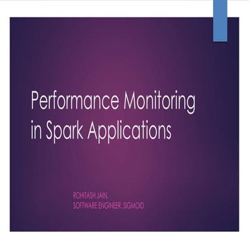 Monitoring And Tuning Spark Applications Ppt Free Download 4708
