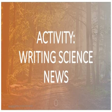 Talk about science news for young journalists | PPTX