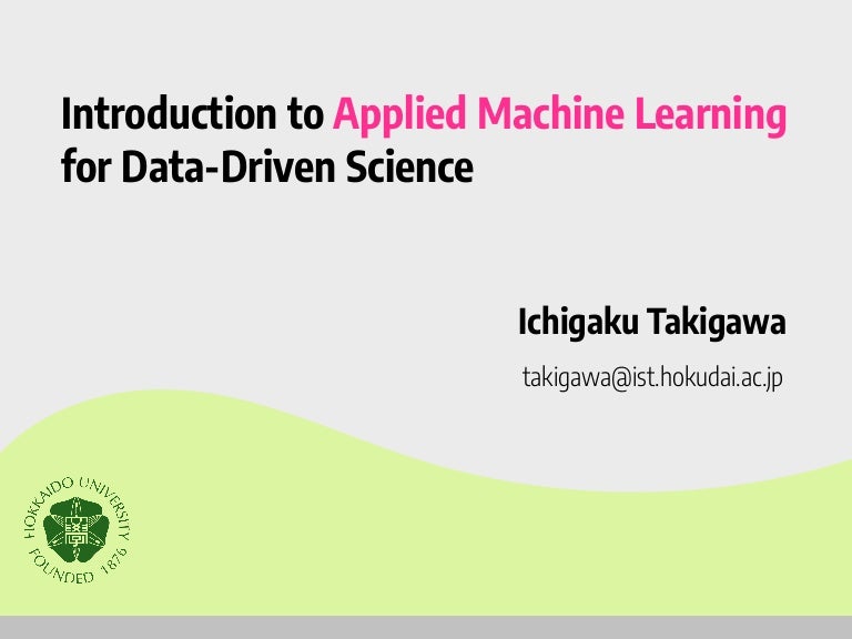 Introduction to Applied Machine Learning for Data-Driven Science