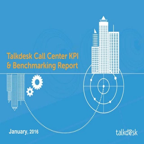 Talkdesk Call Center KPI & Benchmarking Report | PPT