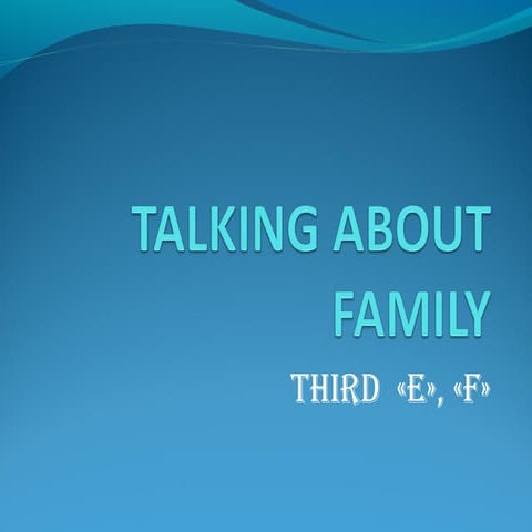 Talking about family | PPT | Family/Children | Genres
