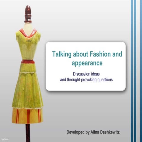 Speaking activities + Teacher's notes. Talking about Fashion and ...