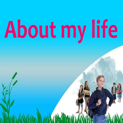 Talking about my life | PPTX