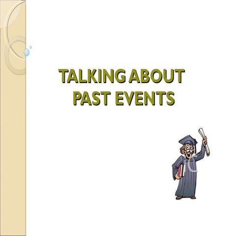 Talking about past events | PPT