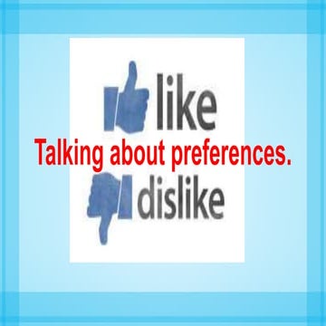 Talking about preferences | PPT