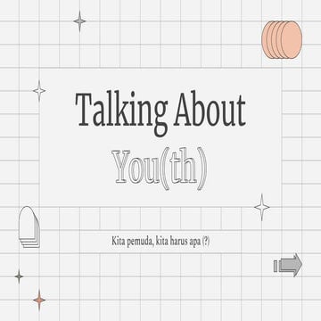 Talking about you(th) pemuda harus .pptx