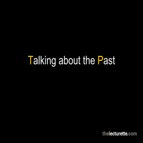 Talking about the Past | PPT