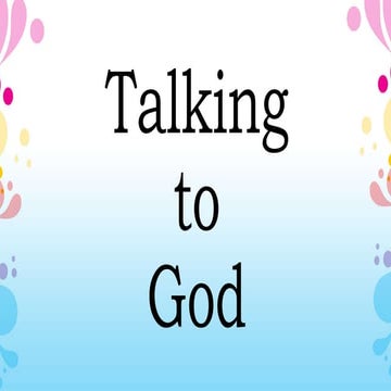 Talking to god | PPTX