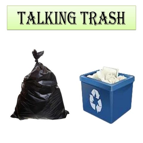 Talking Trash presentation | PPTX