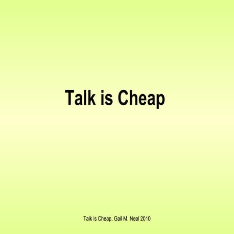 Talk Is Cheap 2010 | PPT