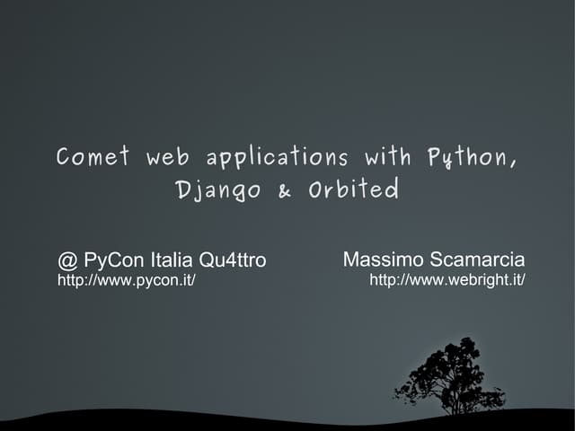 Comet Web Applications With Python Django And Orbited Odp 4758