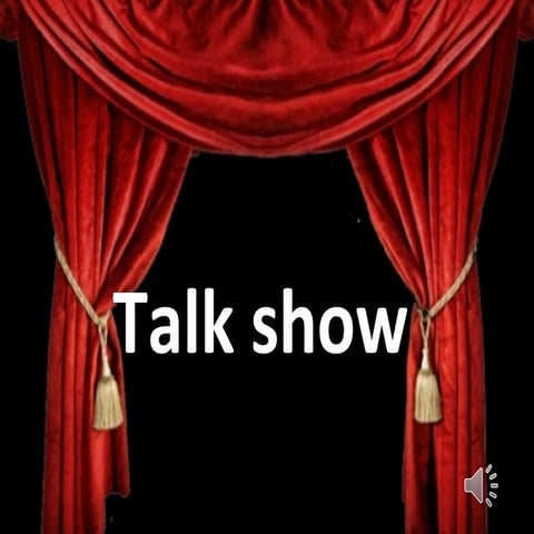 Talk show | PPT