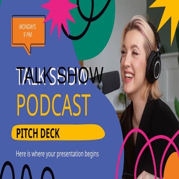Talk Show Podcast Pitch Deck by Slidesgo.pptx | Free Download